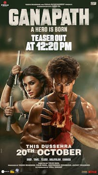 Ganapath (Hindi, Eng Sub) | HOYTS Cinemas