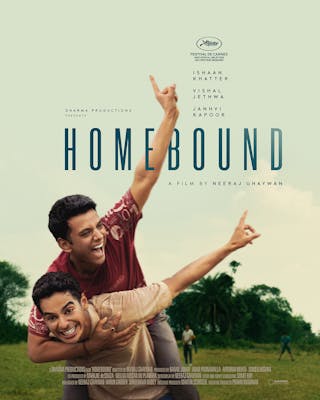 IFFM Closing Night - Homebound | HOYTS Cinemas