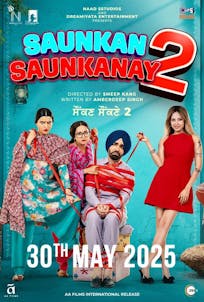 Saunkan Saunkanay 2 (Punjabi, Eng Sub) | HOYTS Cinemas