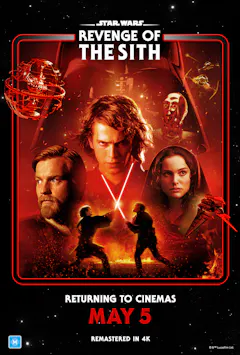 Star Wars: Episode III - Revenge of the Sith | HOYTS Cinemas