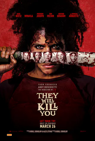 They Will Kill You | HOYTS Cinemas