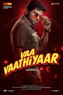 Vaa Vaathiyaar (Tamil, Eng Sub) | HOYTS Cinemas