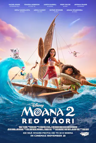 Moana 2 Reo Maori | HOYTS Cinemas